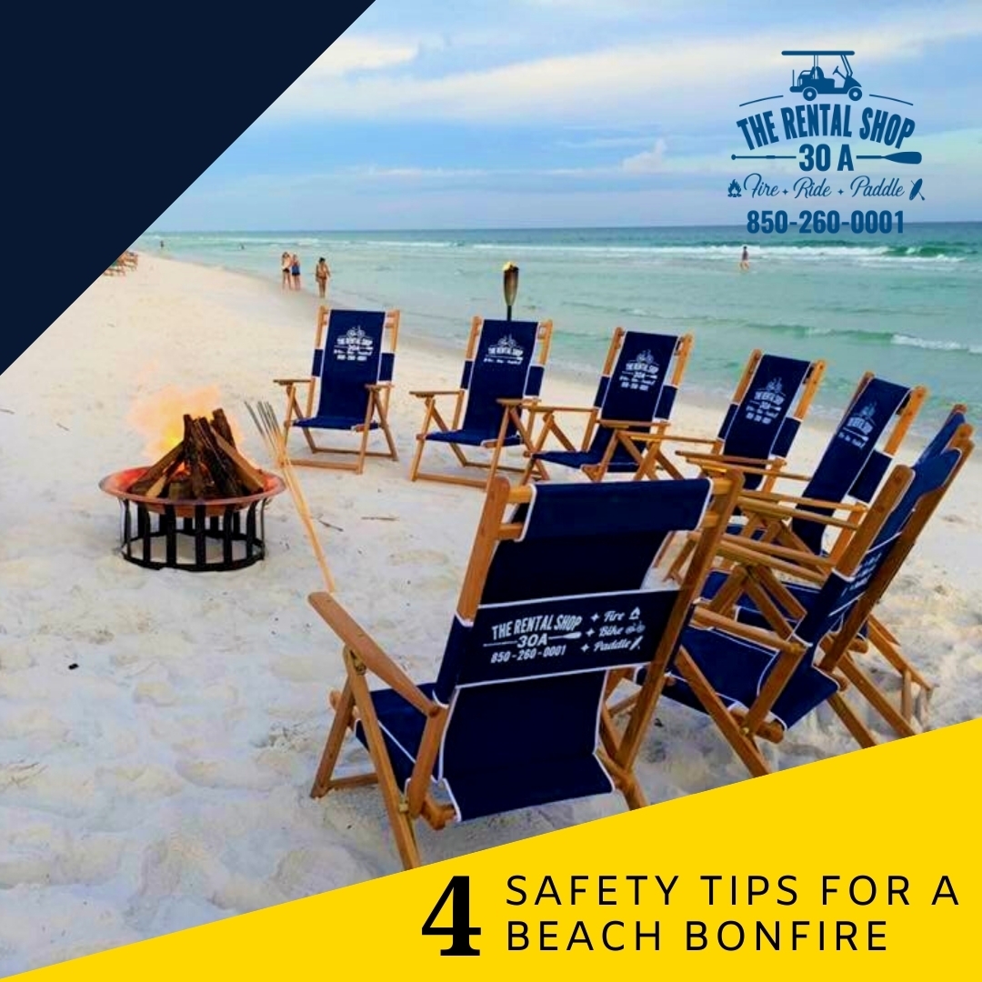 4 Safety Tips For a Beach Bonfire – The Rental Shop 30A